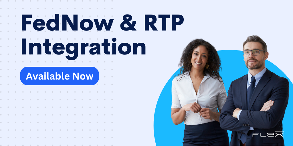 Unlock Instant Payments: Your FLEX Path to FedNow & RTP